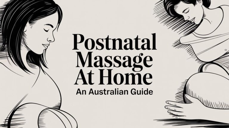 Postnatal Massage at Home an Australian Guide